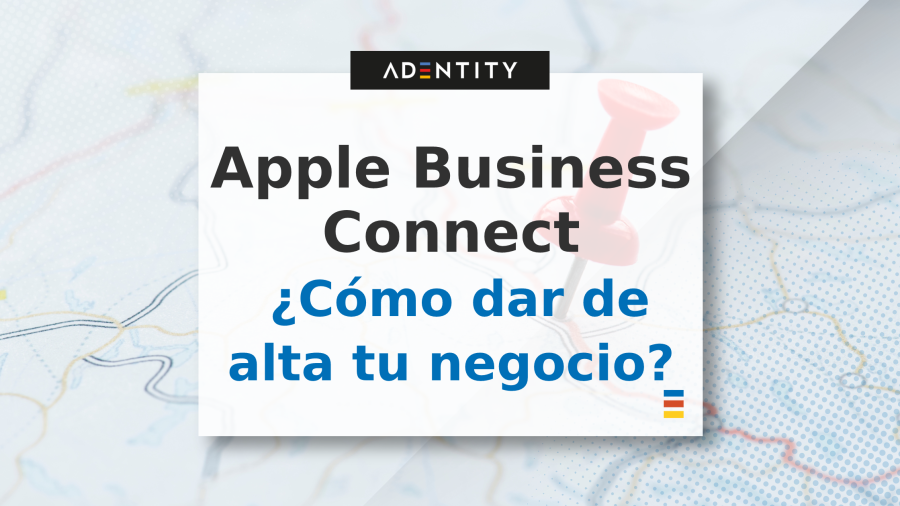 ¿Cómo dar de alta tu negocio en Apple Business Connect?